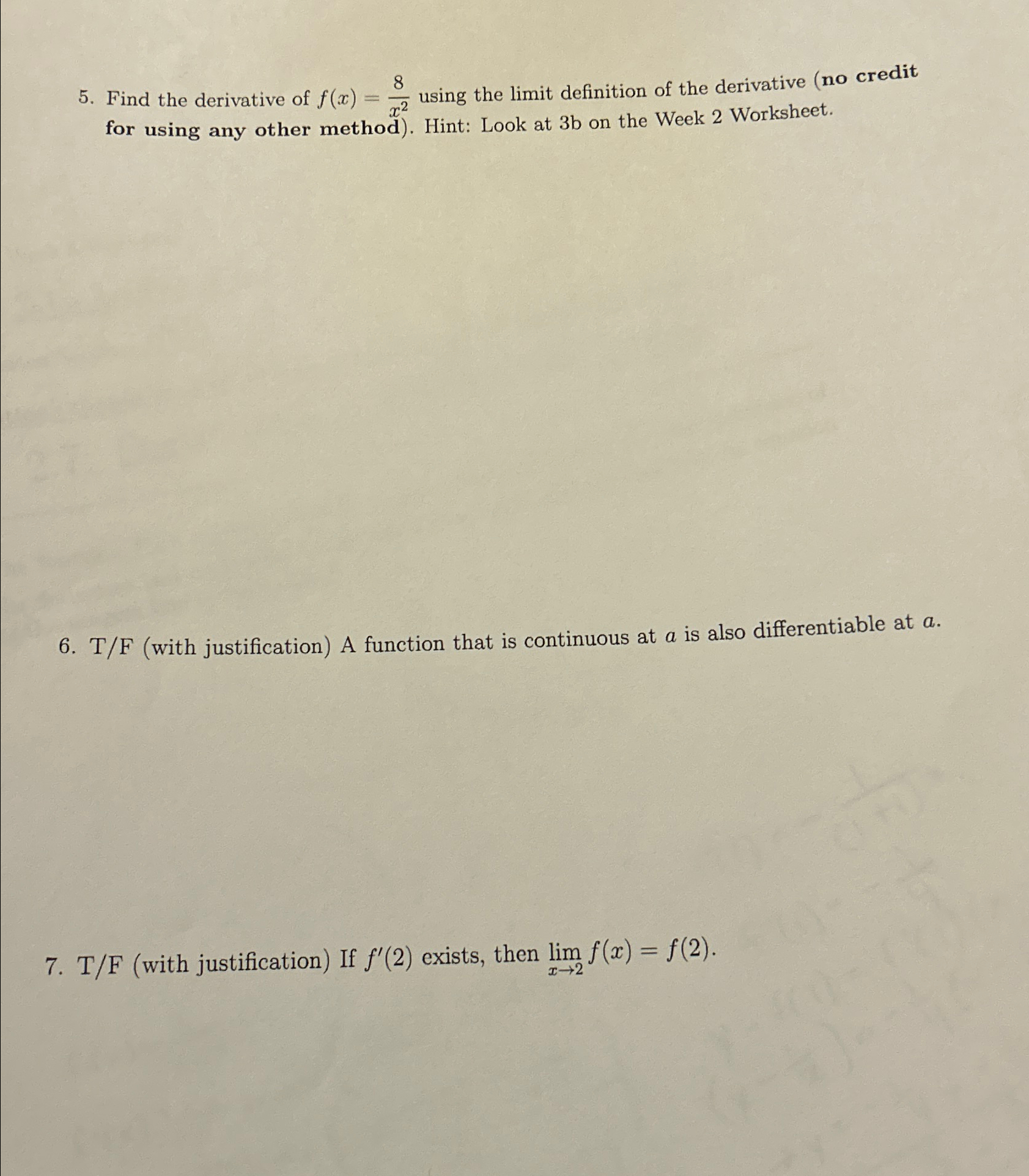 Solved Find the derivative of f(x)=8x2 ﻿using the limit | Chegg.com