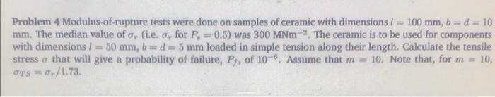 Solved Problem 4 Modulus-of-rupture tests were done on | Chegg.com