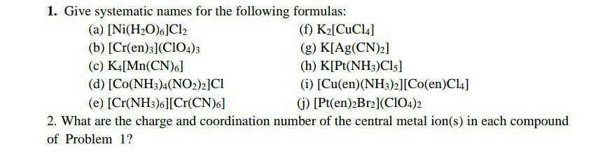 Solved 1. Give systematic names for the following formulas: | Chegg.com