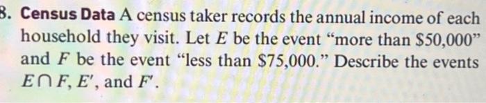 Solved Census Data A census taker records the annual income | Chegg.com