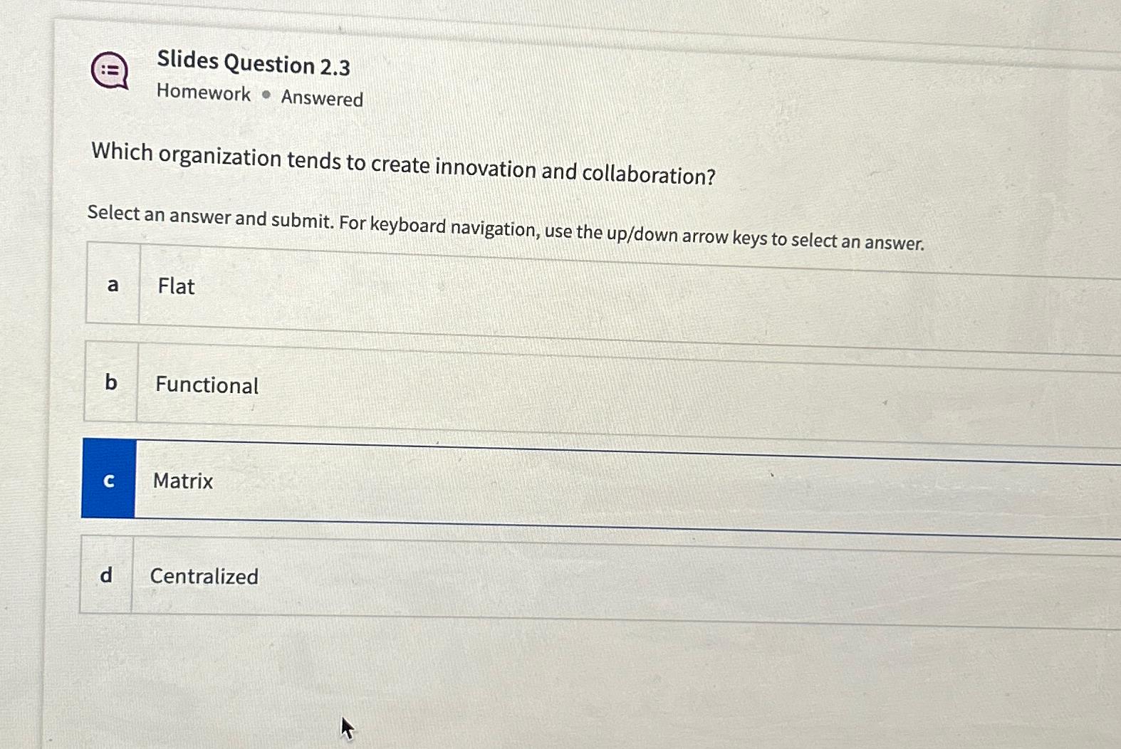 Solved Slides Question 2.3Homework * ﻿AnsweredWhich | Chegg.com