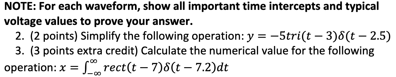 Solved NOTE: For each waveform, show all important time | Chegg.com