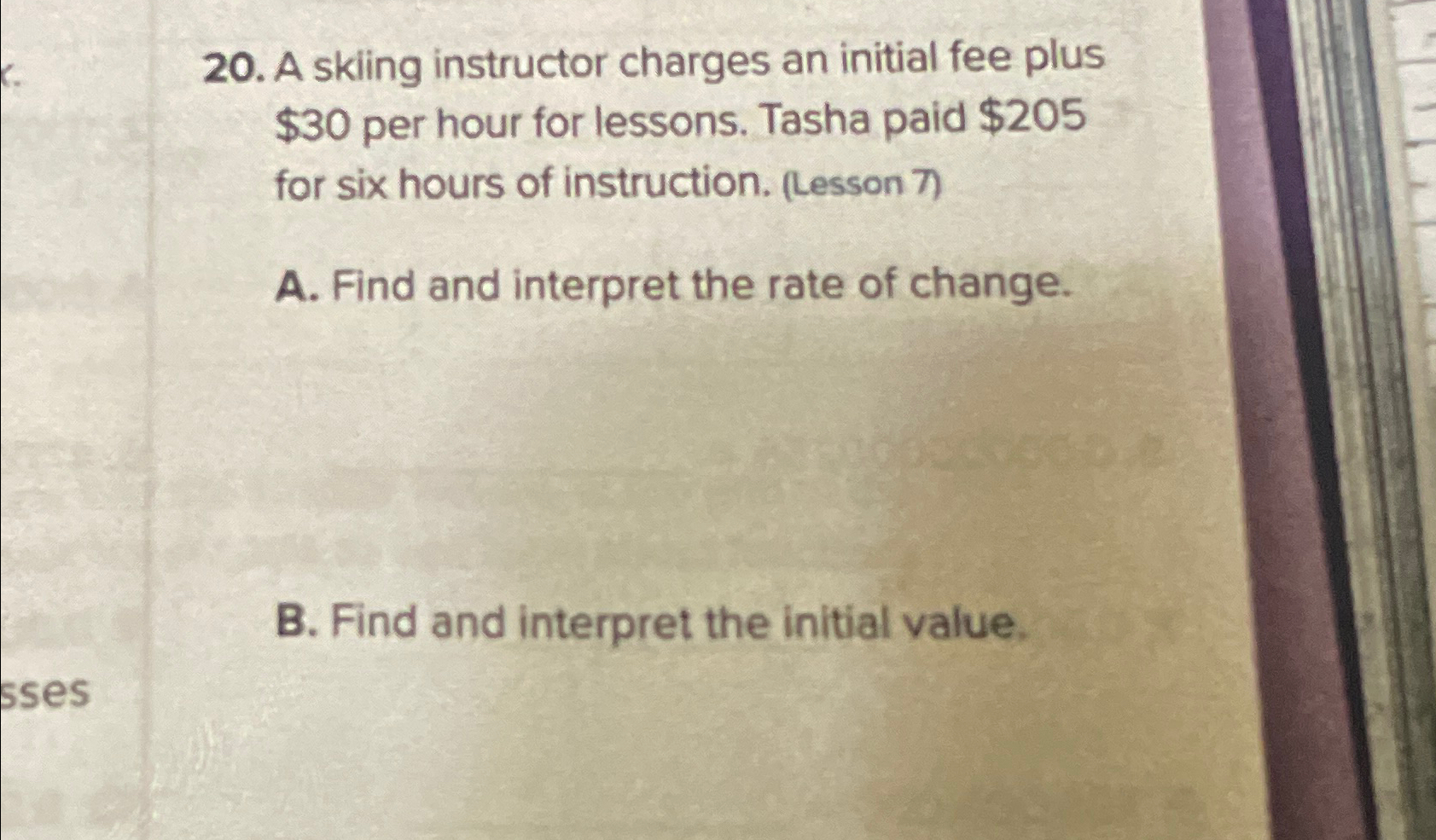 Solved A skling instructor charges an initial fee plus $30 | Chegg.com