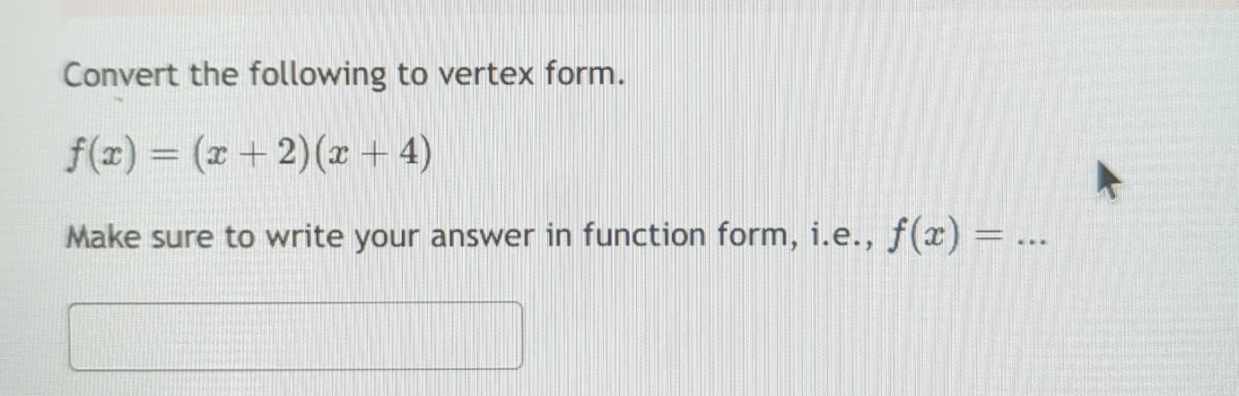Solved Convert the following to vertex | Chegg.com