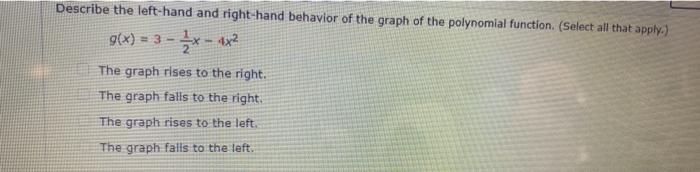 Solved Describe the left-hand and right-hand behavior of the | Chegg.com