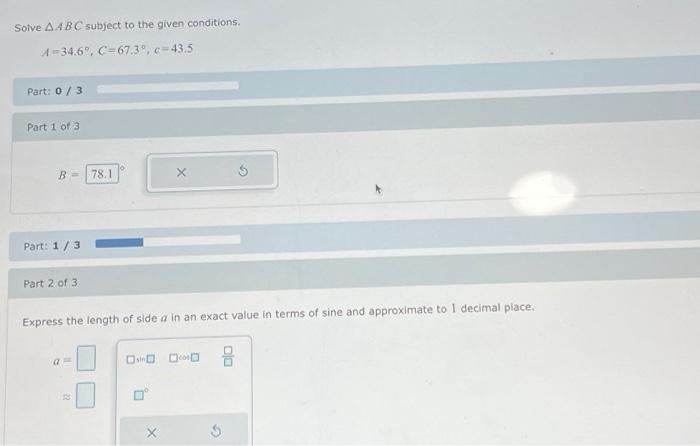 Solved Solve AABC subject to the given conditions. A 34.6°, | Chegg.com