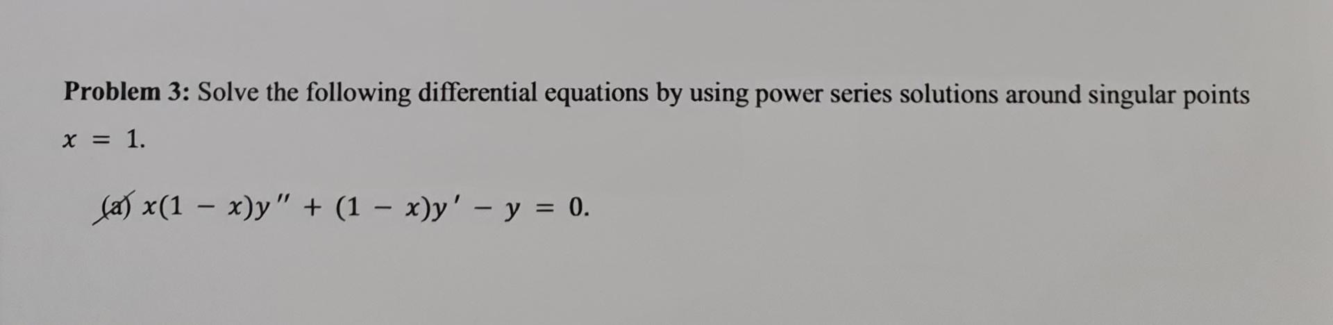 Solved Problem 3: Solve the following differential equations | Chegg.com