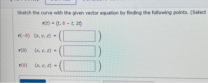 Solved Sketch the curve with the given vector equation by | Chegg.com