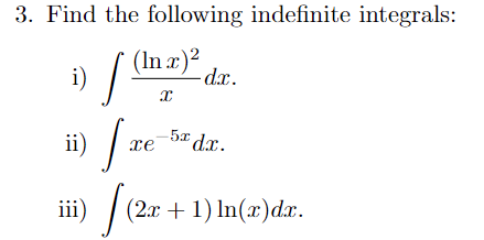 Solved Find the following indefinite | Chegg.com