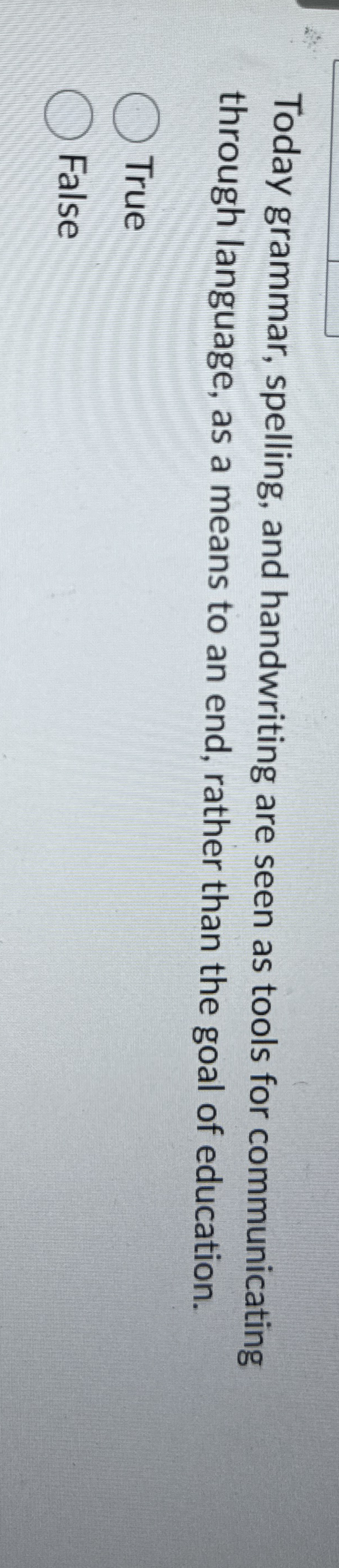 Solved Today grammar, spelling, and handwriting are seen as | Chegg.com