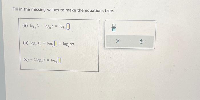 Solved Fill in the missing values to make the equations | Chegg.com