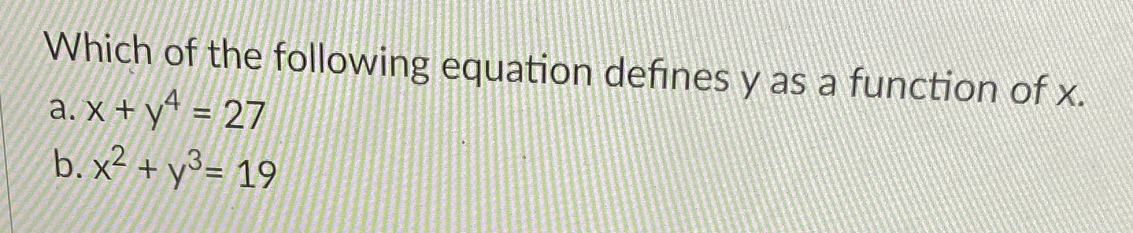 Solved Which of the following equation defines y ﻿as a | Chegg.com