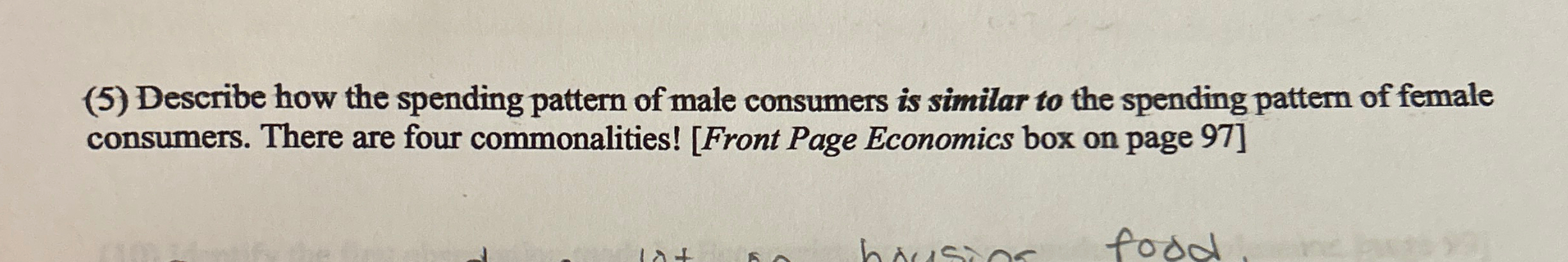 Solved (5) ﻿Describe how the spending pattern of male | Chegg.com
