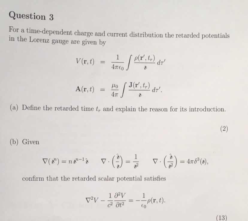 Solved Question 3For a time-dependent charge and current | Chegg.com