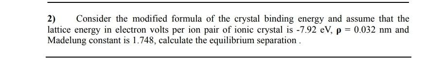 Solved 2) Consider the modified formula of the crystal | Chegg.com