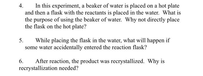 Solved 4. In this experiment, a beaker of water is placed on | Chegg.com