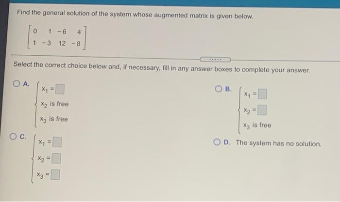 Solved Find the general solution of the system whose | Chegg.com