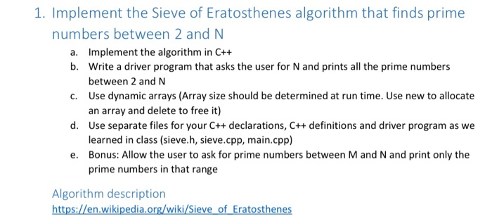 Solved 1 Implement The Sieve Of Eratosthenes Algorithm That