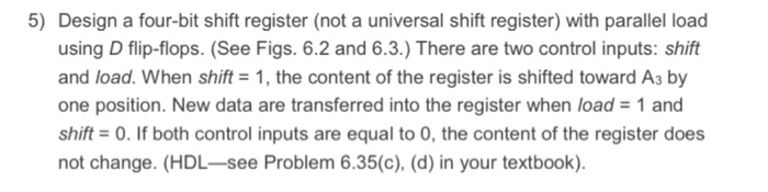Solved 5) Design a four-bit shift register (not a universal | Chegg.com