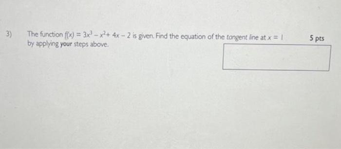 Solved The function f(x)=3x3−x2+4x−2 is given. Find the | Chegg.com