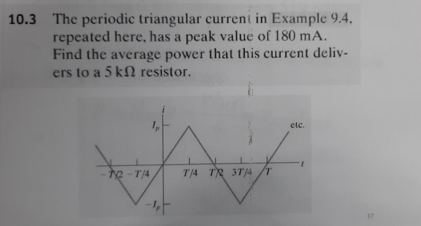 Solved 10.3 The periodic triangular current in Example 9.4. | Chegg.com