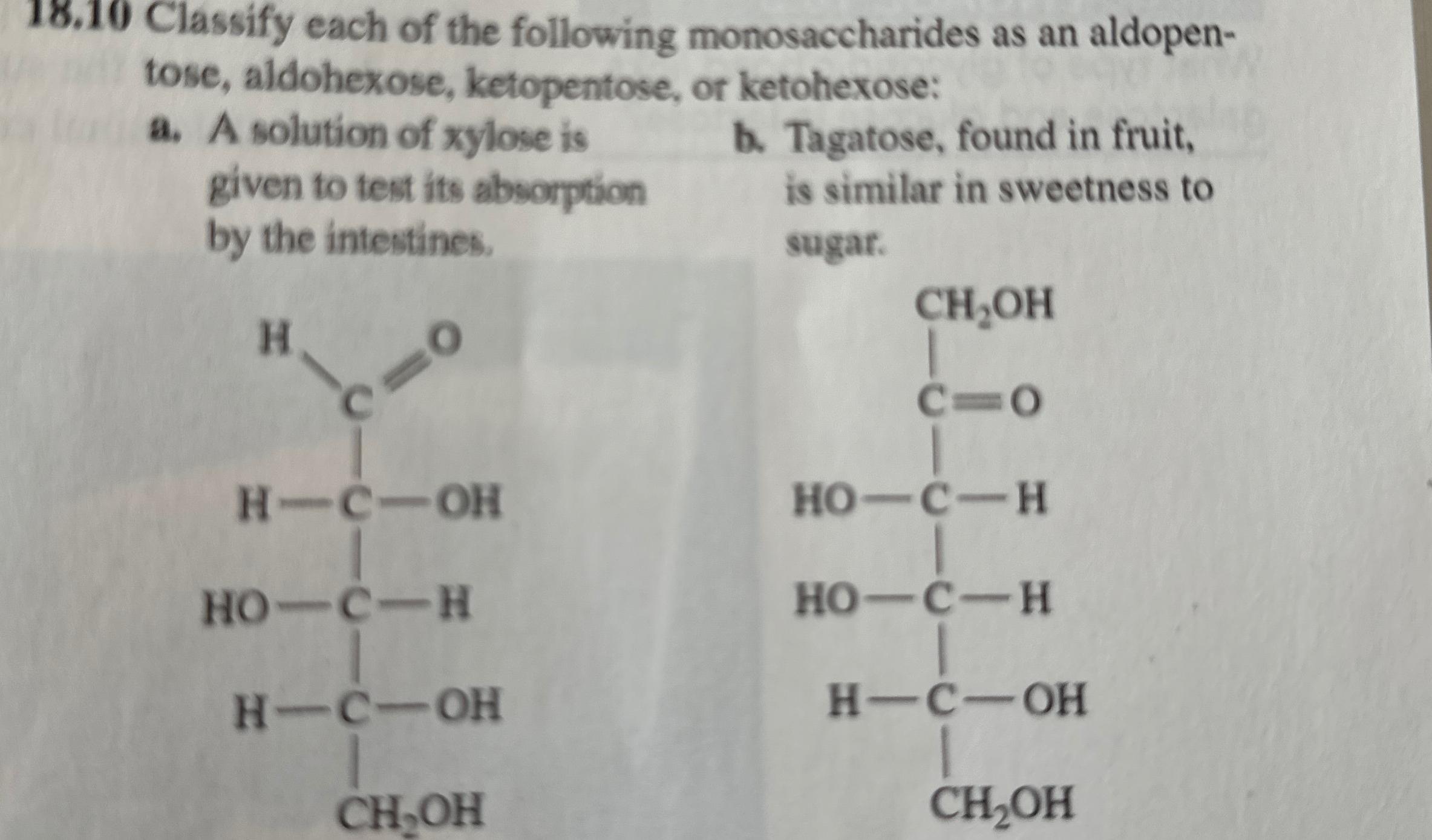 Solved 18.10 ﻿Classify each of the following monosaccharides | Chegg.com