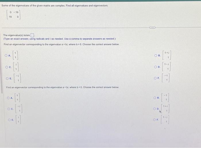 Solved Some of the eigenvalues of the given matrix are | Chegg.com