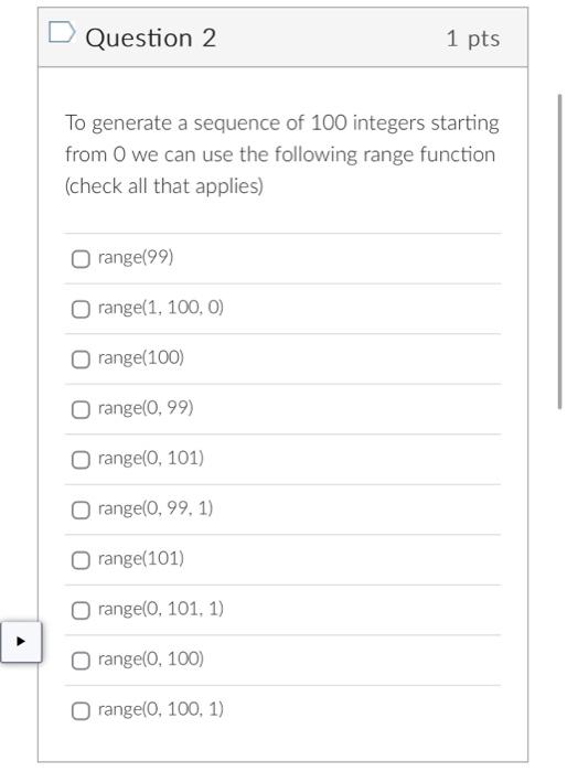 Solved To generate a sequence of 100 integers starting from | Chegg.com