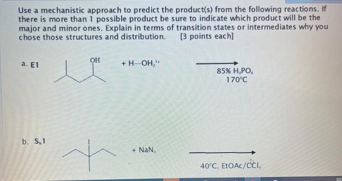 Solved Use a mechanistic approach to predict the product(s) | Chegg.com