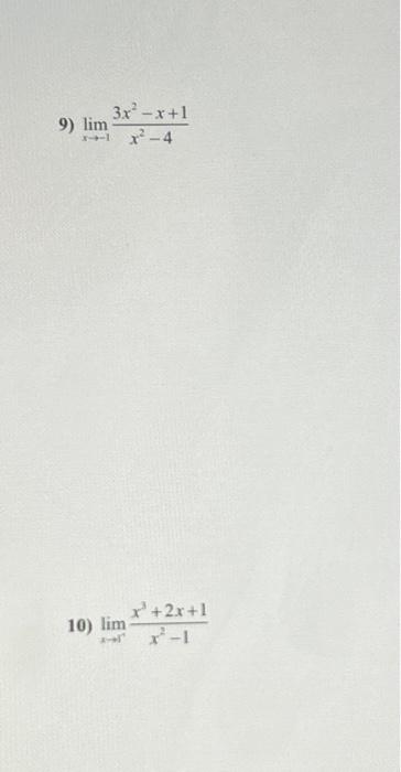 Solved limx→−1x2−43x2−x+1 0) limx→14x2−1x3+2x+1Find the | Chegg.com