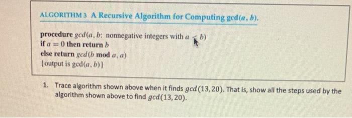 Solved Algorithm 3 A Recursive Algorithm For Computing
