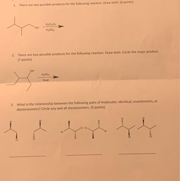 Solved 1. There are two possible products for the following | Chegg.com
