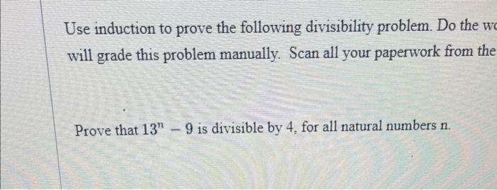 Solved Use induction to prove the following divisibility | Chegg.com