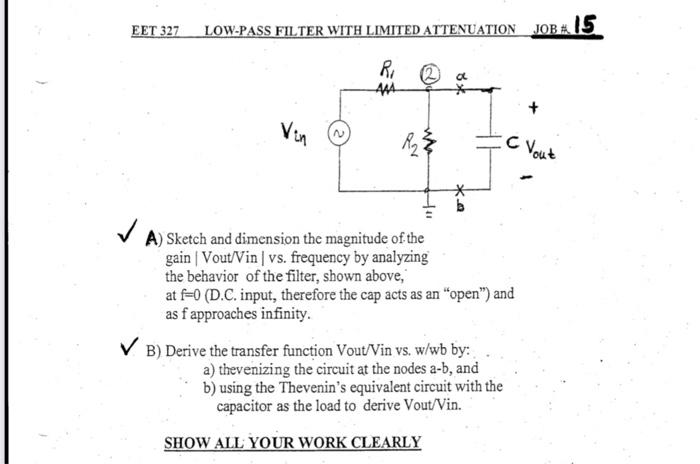 Solved EET 327 LOW-PASS FILTER WITH LIMITED ATTENUATION JOBA | Chegg.com
