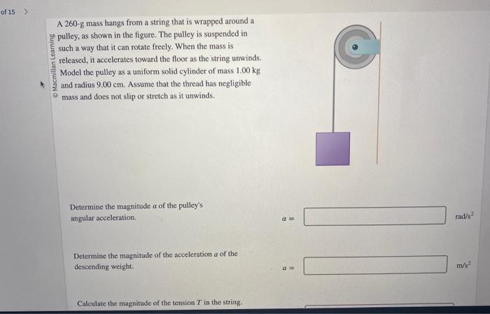 Solved A 260 -g mass hangs from a string that is wrapped | Chegg.com