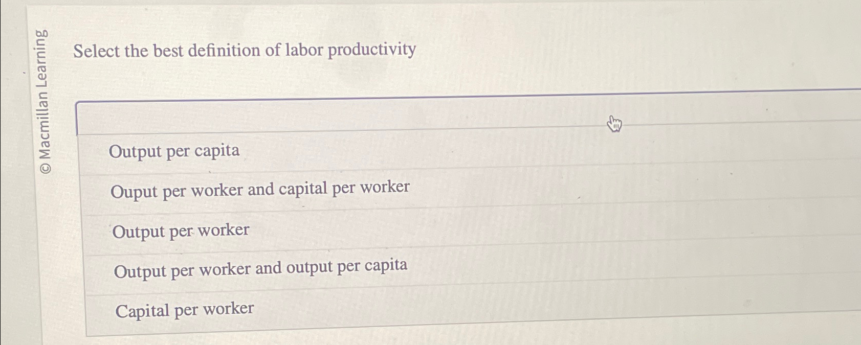 Solved ∞E ﻿Select the best definition of labor | Chegg.com