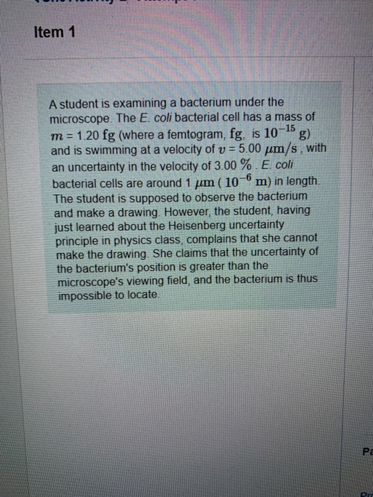 Solved Item 1 A student is examining a bacterium under the | Chegg.com