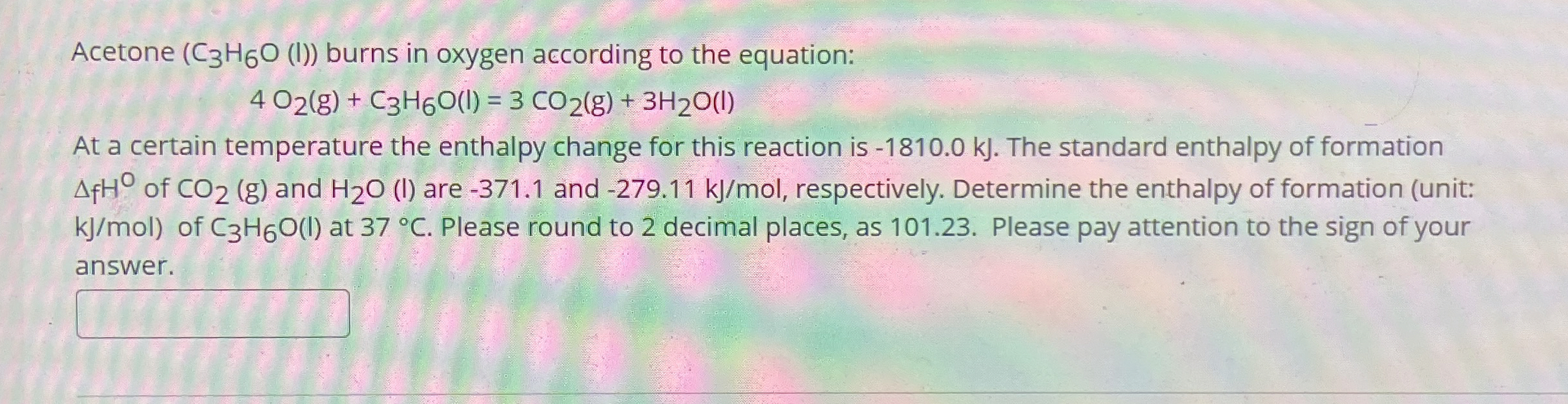Acetone (C3H6O(l)) ﻿burns in oxygen according to the | Chegg.com