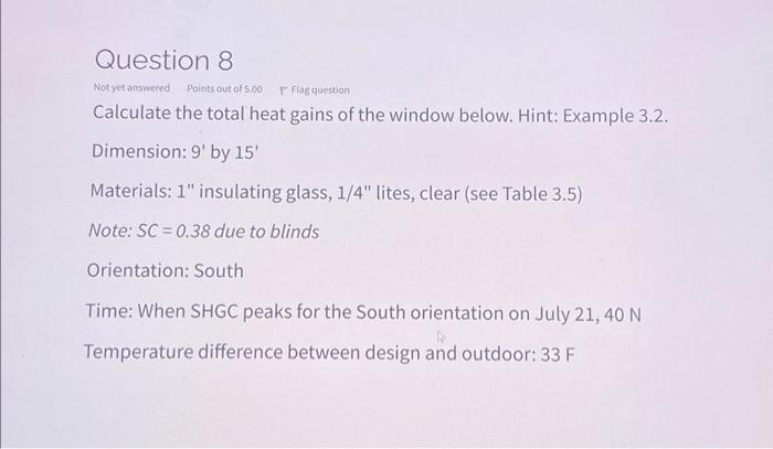 Solved Calculate the total heat gains of the window below. | Chegg.com