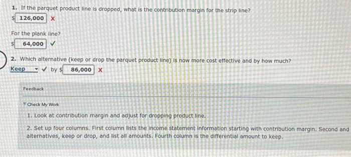 Solved Structuring a Keep-or-Drop Product Line Problem with | Chegg.com