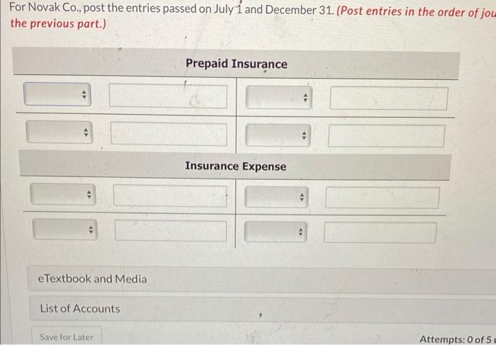 Solved For Novak Co., post the entries passed on July 1 and | Chegg.com