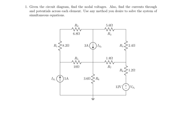 Solved 1. Given the circuit diagram, find the nodal | Chegg.com