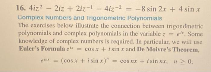 Solved 16. 4iz2−2iz+2iz−1−4iz−2=−8sin2x+4sinx Complex | Chegg.com