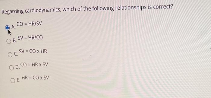 Solved Regarding cardiodynamics, which of the following | Chegg.com