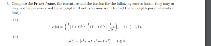 Solved Compute the Frenet frame, the curvature and the | Chegg.com