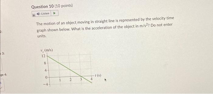 Solved The motion of an object moving in straight line is | Chegg.com