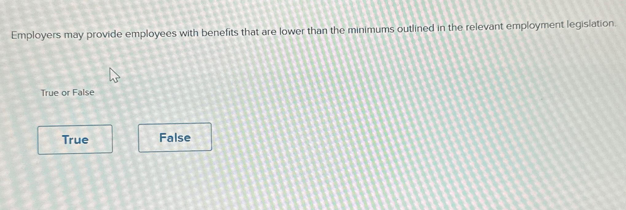 Solved Employers may provide employees with benefits that | Chegg.com
