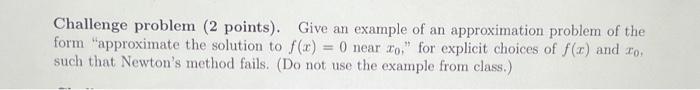 Challenge problem ( 2 points). Give an example of an | Chegg.com