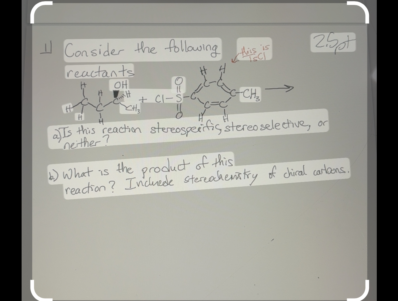 Solved 1) ﻿Consider the following reactants a. ﻿Is this | Chegg.com