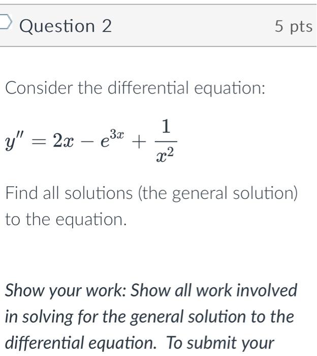 Solved Consider the differential equation: y′′=2x−e3x+x21 | Chegg.com